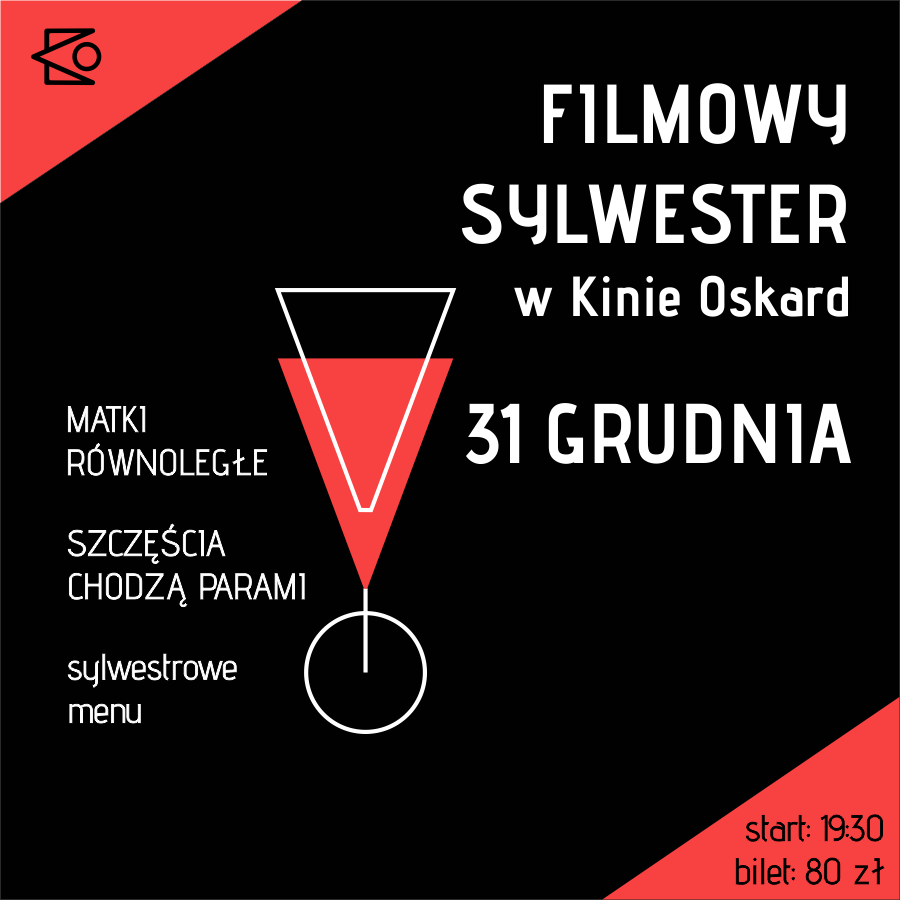 Ostatnia noc roku w Kinie Oskard! - filmy, poczęstunek i toast